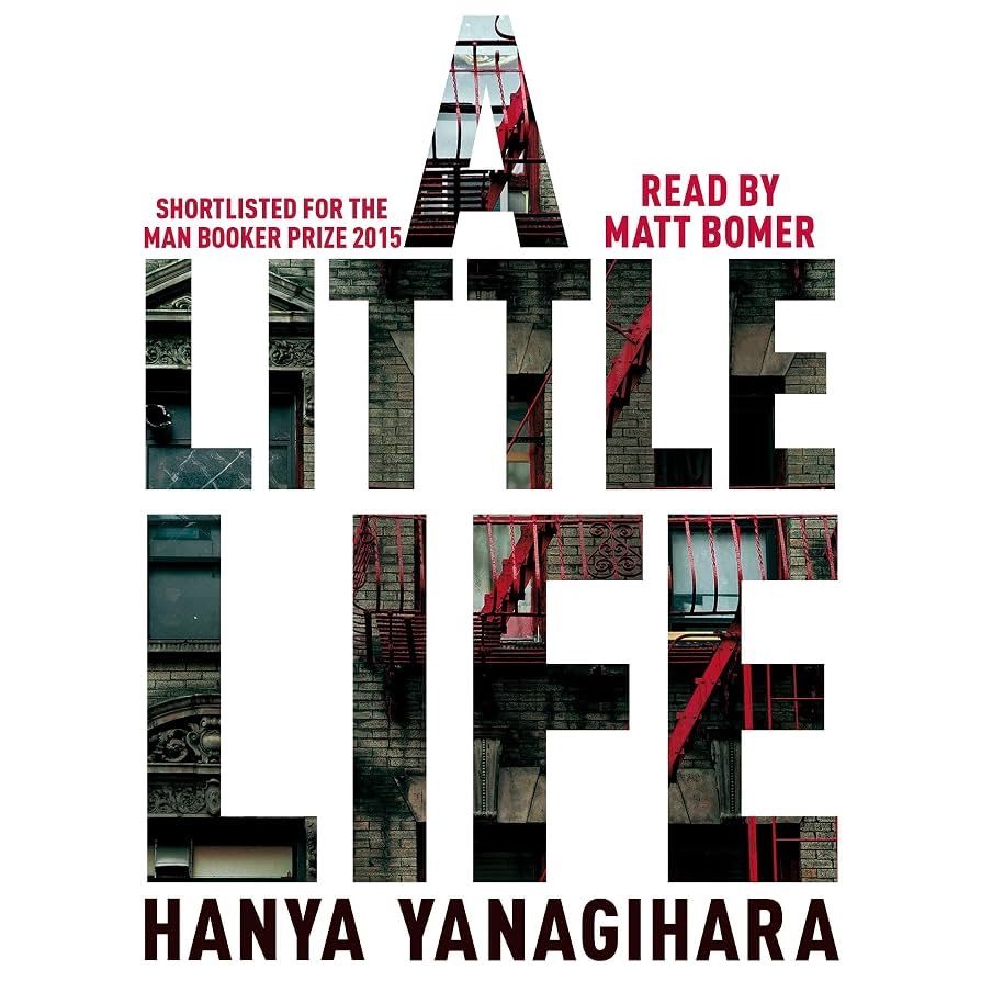 (AudioBook & eBook) A Little Life by Hanya Yanagihara, Hobbies & Toys ...
